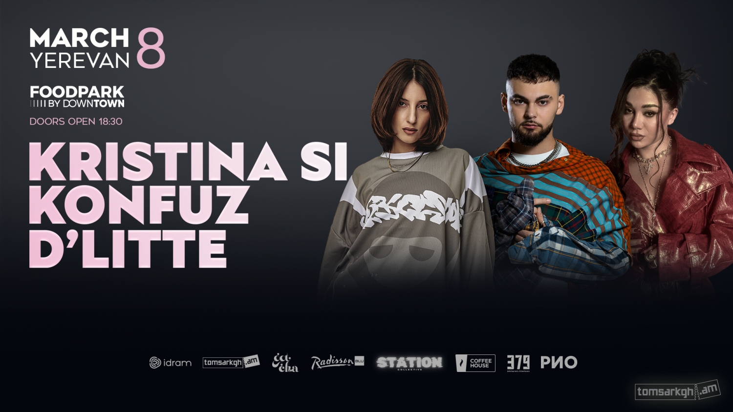 Kristina Si , Konfuz, D'Litte - Տոմսարկղ.am - միասնական տոմսային համակարգ