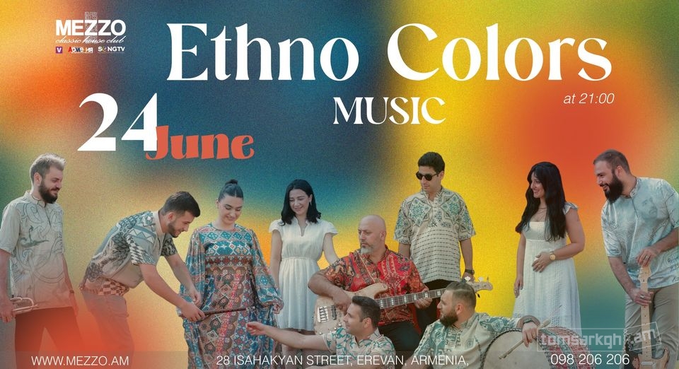 Ethno Colors Band at Mezzo - Томсаркх.am - единая билетная система