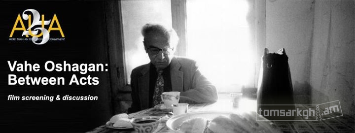 Vahe Oshagan: Between Acts - Տոմսարկղ.am - միասնական տոմսային համակարգ