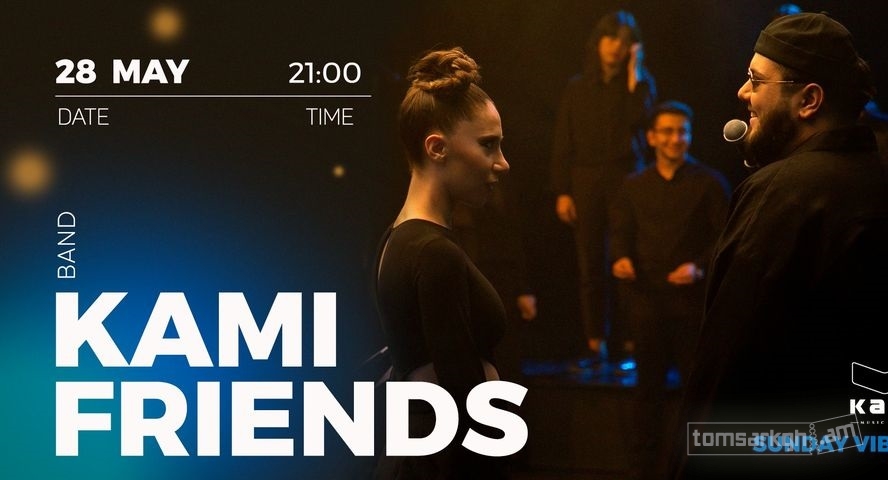 Sunday with Kami Friends - Tomsarkgh.am - unified ticket system