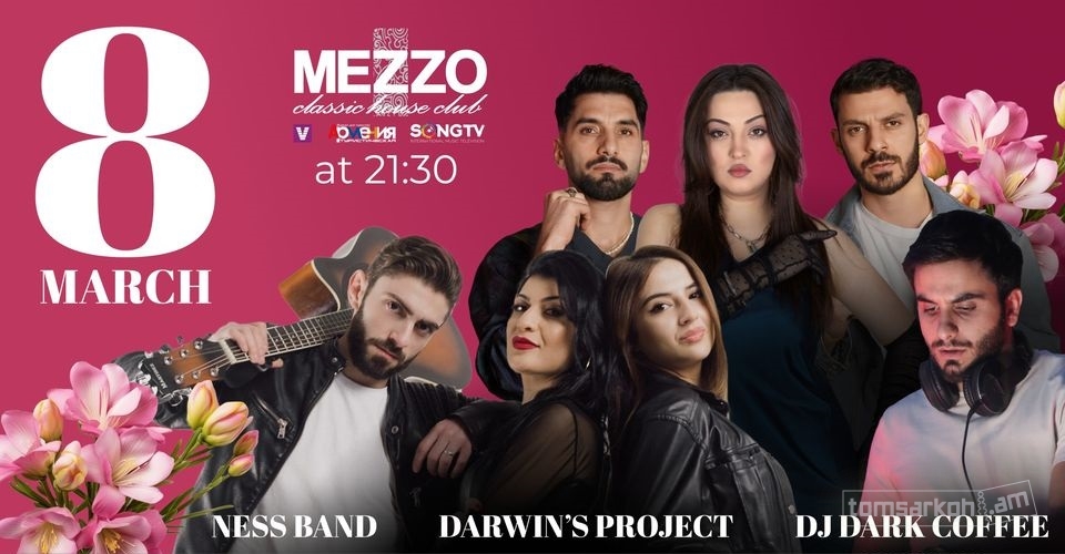 Մարտի 8-ը Mezzo Club-ում - Տոմսարկղ.am - միասնական տոմսային համակարգ
