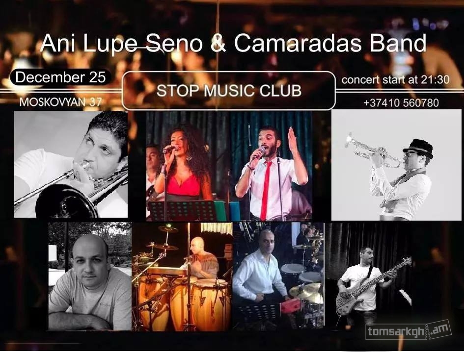 Ani Lupe, Seno & Camaradas band at Stop - Tomsarkgh.am - unified ticket system