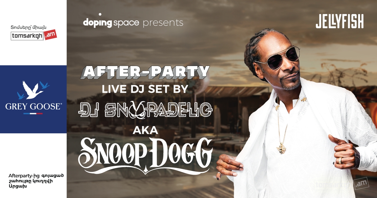 Snoop Dogg after-party - Tomsarkgh.am - unified ticket system