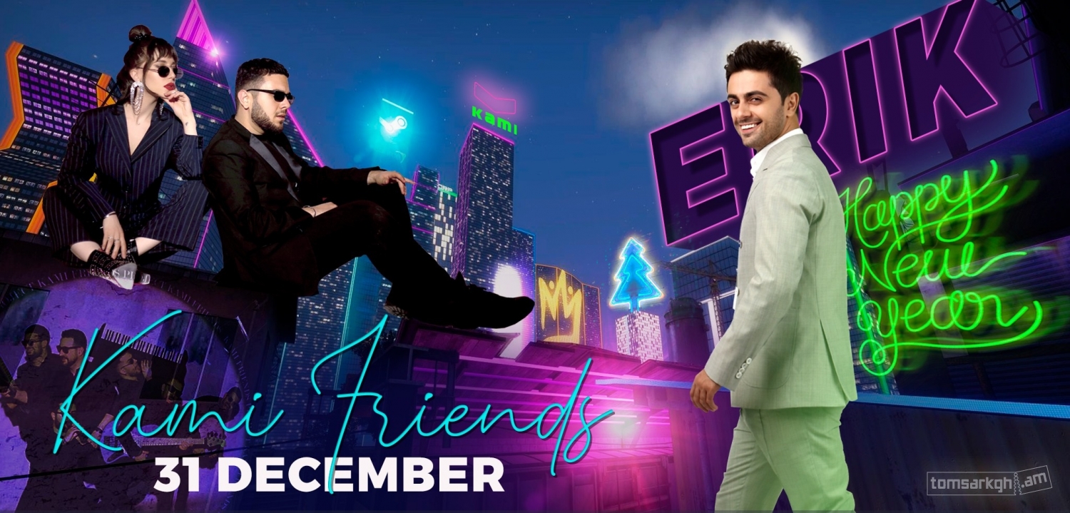Kami Friends Project & (Erik Karapetyan - Տոմսարկղ.am - միասնական ...